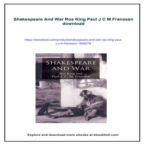 Shakespeare And War Ros King Paul J C M Franssen | PDF