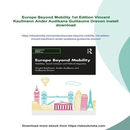 Europe Beyond Mobility 1st Edition Vincent Kaufmann Ander Audikana ...