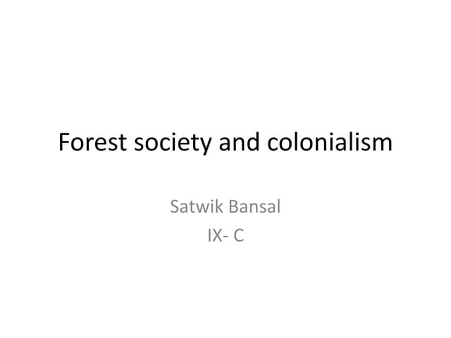 PPT on forest society and colonialism full lesson | PPTX