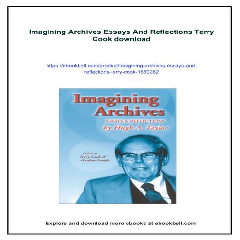 Imagining Archives Essays And Reflections Terry Cook | PDF
