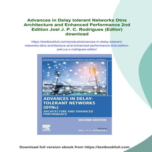 Advances In Delay Tolerant Networks Dtns Architecture And Enhanced Performance 2nd Edition Joel