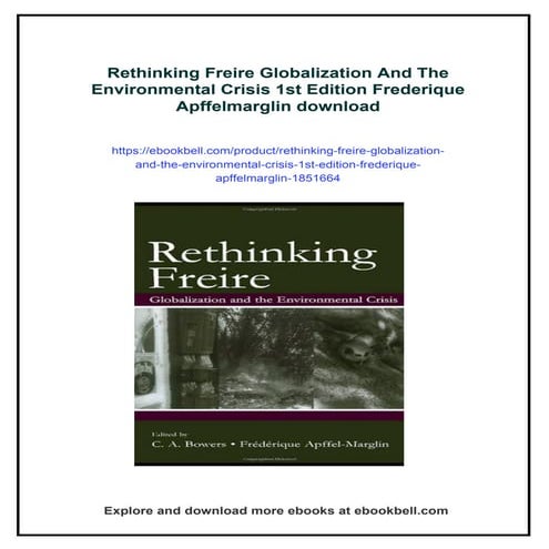 Rethinking Freire Globalization And The Environmental Crisis 1st ...