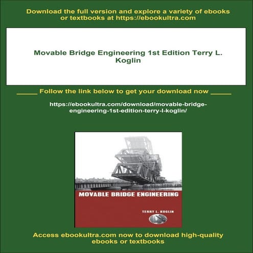 Movable Bridge Engineering 1st Edition Terry L. Koglin | PDF