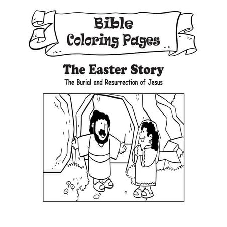 Bible Coloring Pages: The Easter Story: The Burial and Resurrection of ...