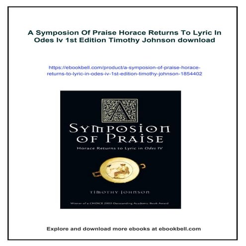 A Symposion Of Praise Horace Returns To Lyric In Odes Iv 1st Edition ...