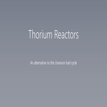 Thorium Reactors | PPTX