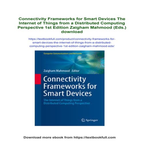 Connectivity Frameworks for Smart Devices The Internet of Things from a Distributed Computing ...
