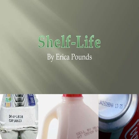 Shelf-Life Presentation update | PPT