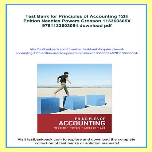 Test bank for principles of accounting 12th edition by needles | PDF