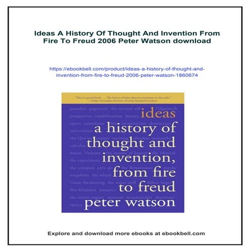 Ideas A History Of Thought And Invention From Fire To Freud 2006 Peter ...