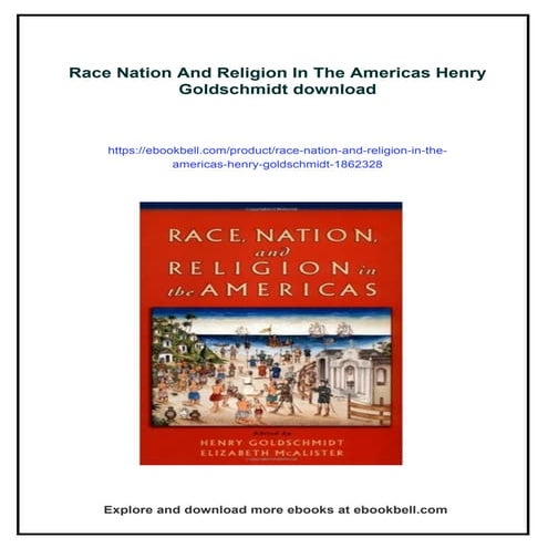 Race Nation And Religion In The Americas Henry Goldschmidt | PDF