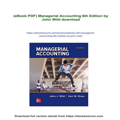 (eBook PDF) Managerial Accounting 6th Edition by John Wild | PDF