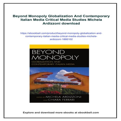 Beyond Monopoly Globalization And Contemporary Italian Media Critical ...