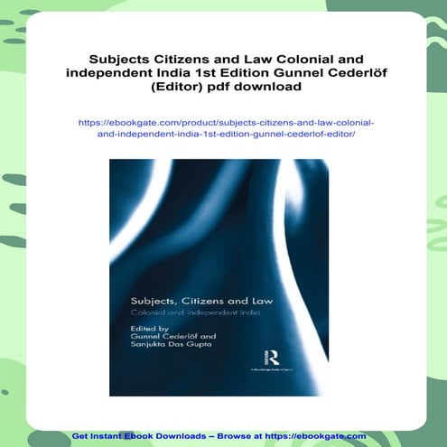 Subjects Citizens and Law Colonial and independent India 1st Edition ...