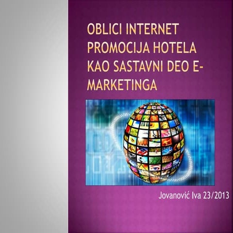Oblici internet promocija hotela kao sastavni deo e marketinga | PPTX