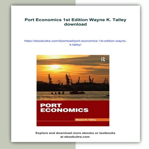 Port Economics 1st Edition Wayne K. Talley | PDF