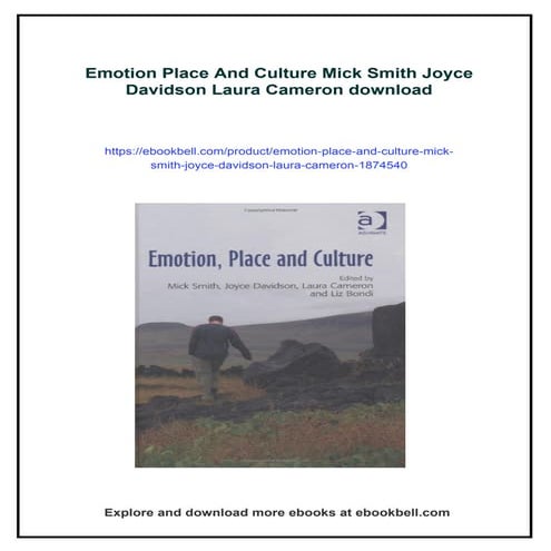Emotion Place And Culture Mick Smith Joyce Davidson Laura Cameron | PDF