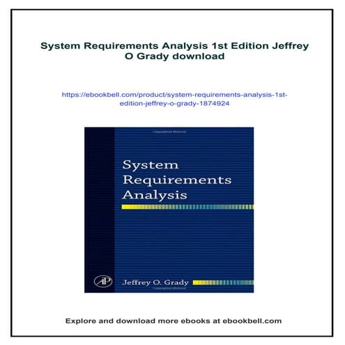System Requirements Analysis 1st Edition Jeffrey O Grady | PDF
