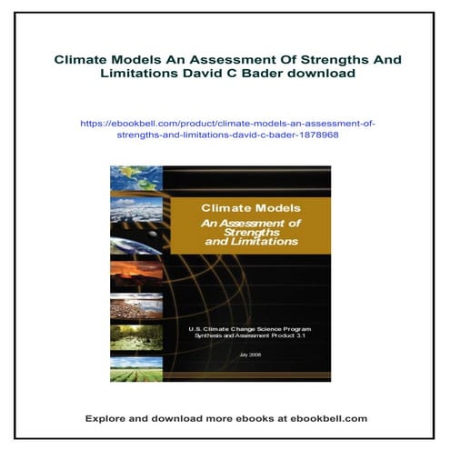 Climate Models An Assessment Of Strengths And Limitations David C Bader ...