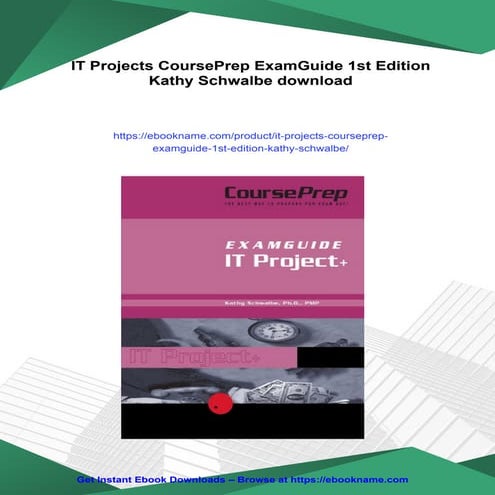 IT Projects CoursePrep ExamGuide 1st Edition Kathy Schwalbe | PDF