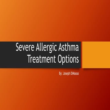 Xolair and Cinqair for allergic asthma | PPT