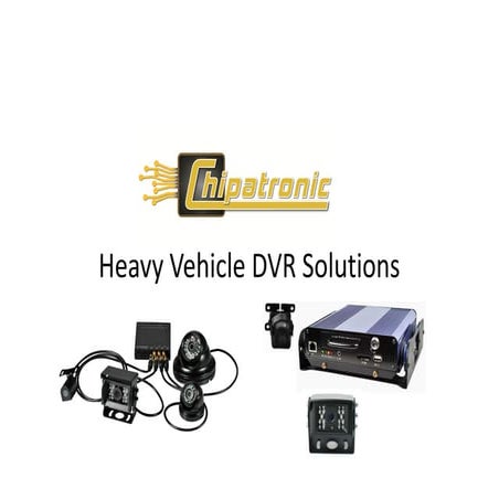 Heavy Vehicle DVR Solutions | PPT