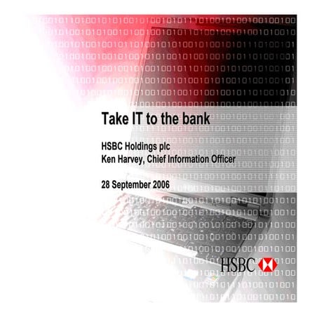 HSBC Take IT to the Bank | PPT