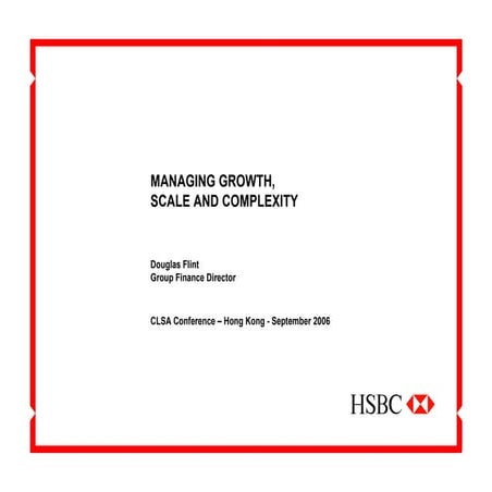 HSBC Managing Growth, Scale and Complexity | PDF