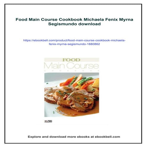 Food Main Course Cookbook Michaela Fenix Myrna Segismundo | PDF