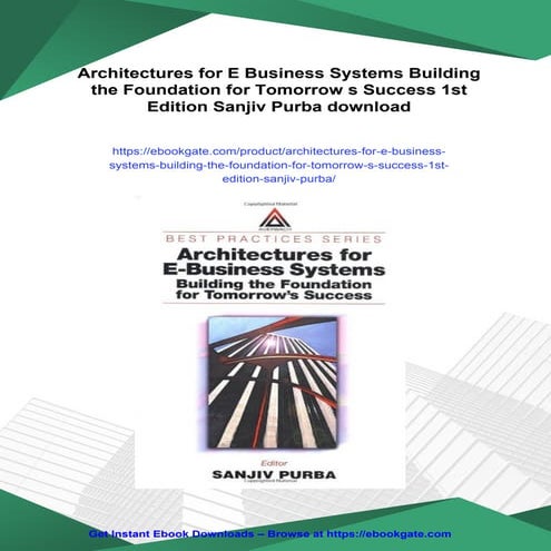 Architectures for E Business Systems Building the Foundation for Tomorrow s Success 1st Edition ...