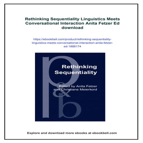 Rethinking Sequentiality Linguistics Meets Conversational Interaction ...