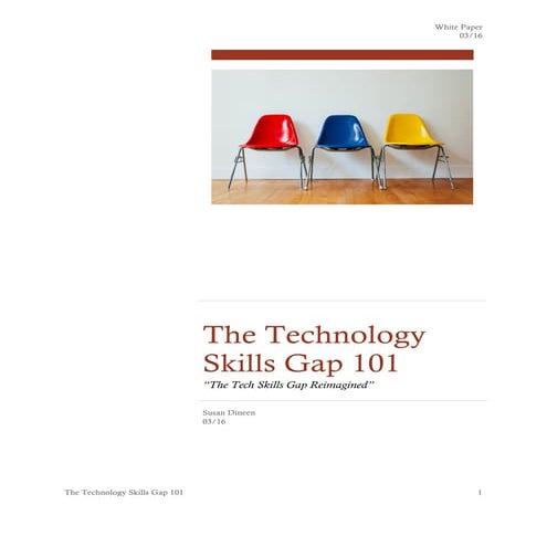 The Technology Skills Gap 101_11MAR16v1sd | PDF