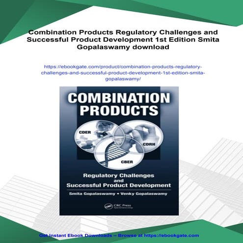 Combination Products Regulatory Challenges and Successful Product ...