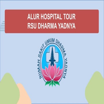 Hospital-Tour_RSDY_Updated.pptx RUMAH SAKIT | PPTX