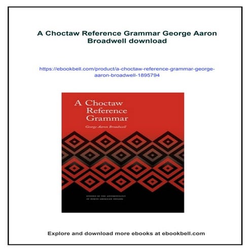 A Choctaw Reference Grammar George Aaron Broadwell | PDF
