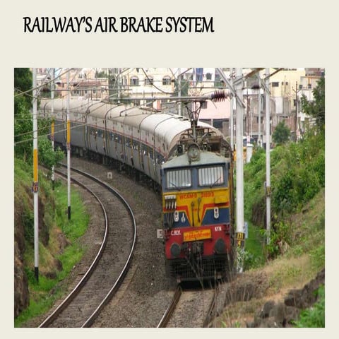 94894482-railway-s-air-braking-system-ppt.pptx