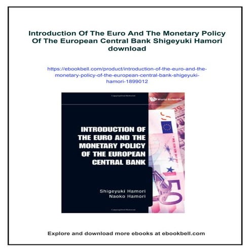 Introduction Of The Euro And The Monetary Policy Of The European ...