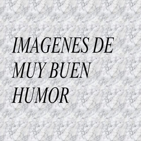 950 imagenes de humor | PPT