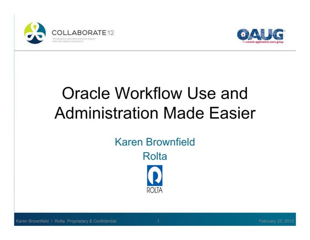 Oracle Workflow Use And Administration Ppt