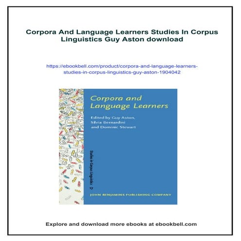 Corpora And Language Learners Studies In Corpus Linguistics Guy Aston | PDF