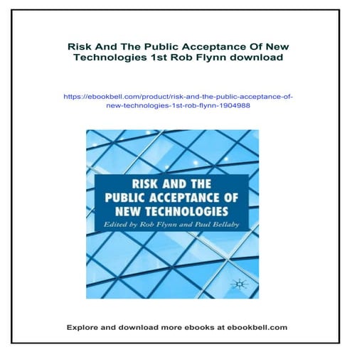 Risk And The Public Acceptance Of New Technologies 1st Rob Flynn | PDF