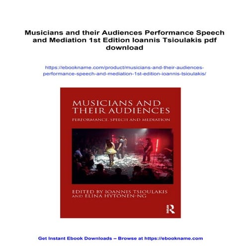 Musicians and their Audiences Performance Speech and Mediation 1st ...