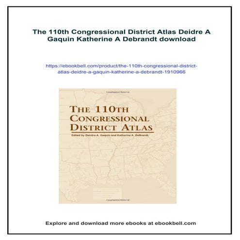 The 110th Congressional District Atlas Deidre A Gaquin Katherine A ...