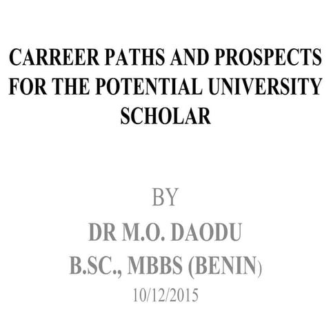 CARREER PATHS AND PROSPECTS FOR THE POTENTIAL UNIVERSITY | PPT