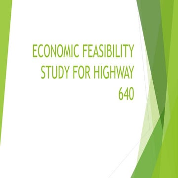 Economic Feasibility Study for Highway 640 | PPTX