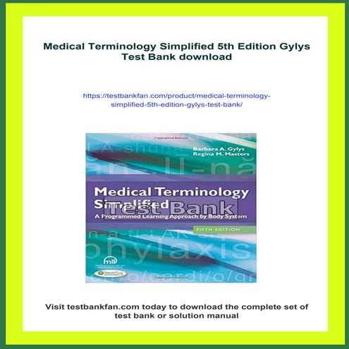 Medical Terminology Simplified 5th Edition Gylys Test Bank | PDF