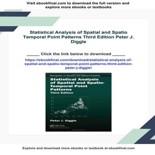 Statistical Analysis of Spatial and Spatio Temporal Point Patterns Third Edition Peter J. Diggle ...