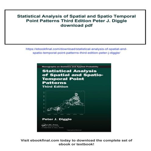 Statistical Analysis of Spatial and Spatio Temporal Point Patterns Third Edition Peter J. Diggle ...