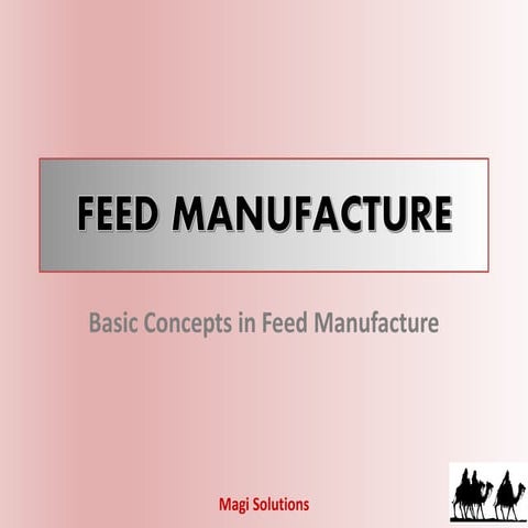 Feed Manufacturing Basics | PDF