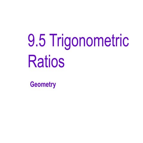 Trigonometric ratios | PPTX